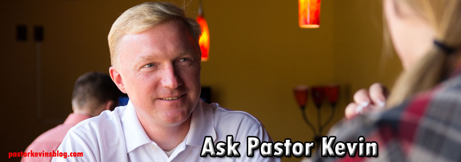 Ask Pastor Kevin - KevinCarson.com